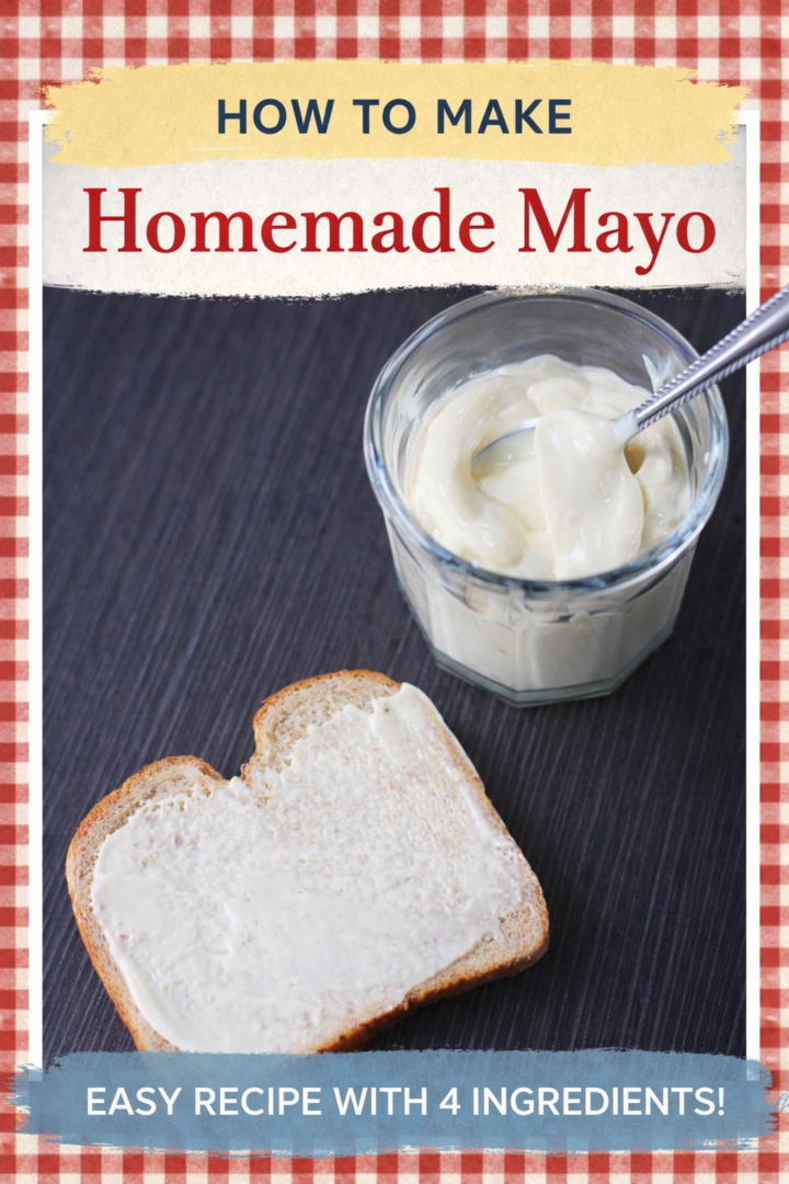 How to Make Homemade Mayo (Easy 1-Minute Recipe)