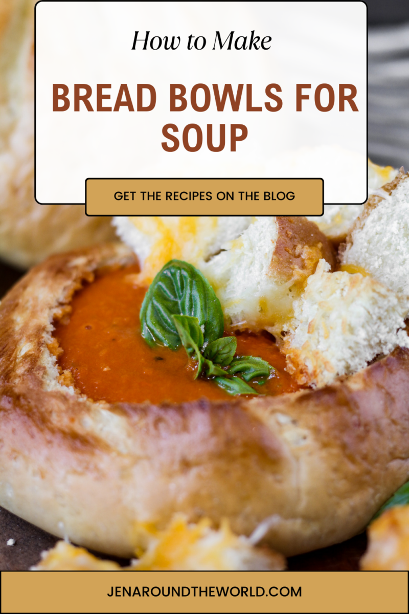 How to Make Bread Bowls for Soup - Jen Around the World