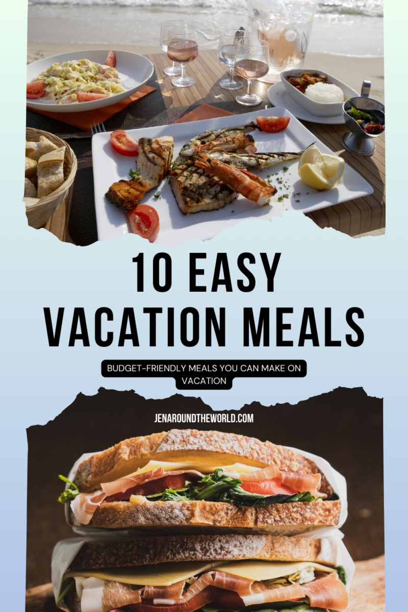 10 Easy Vacation Meals for a Family on a Budget